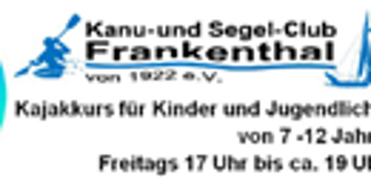Kanu-Saison 2025 - Kajakkurs für Kinder und Jugendliche | Stadt Frankenthal